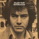 Lost In The Flood: Hard-To-Find ’70s Albums (Neil Diamond’s “Double ...